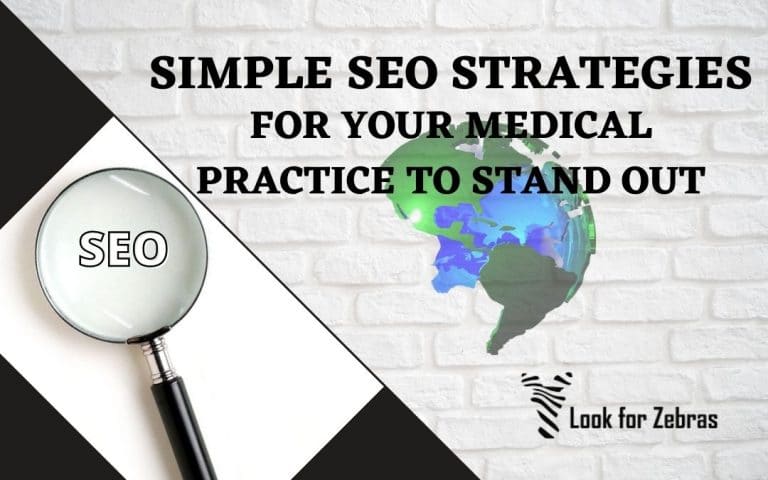 Simple SEO Strategies For Your Medical Practice To Stand Out - Look for ...